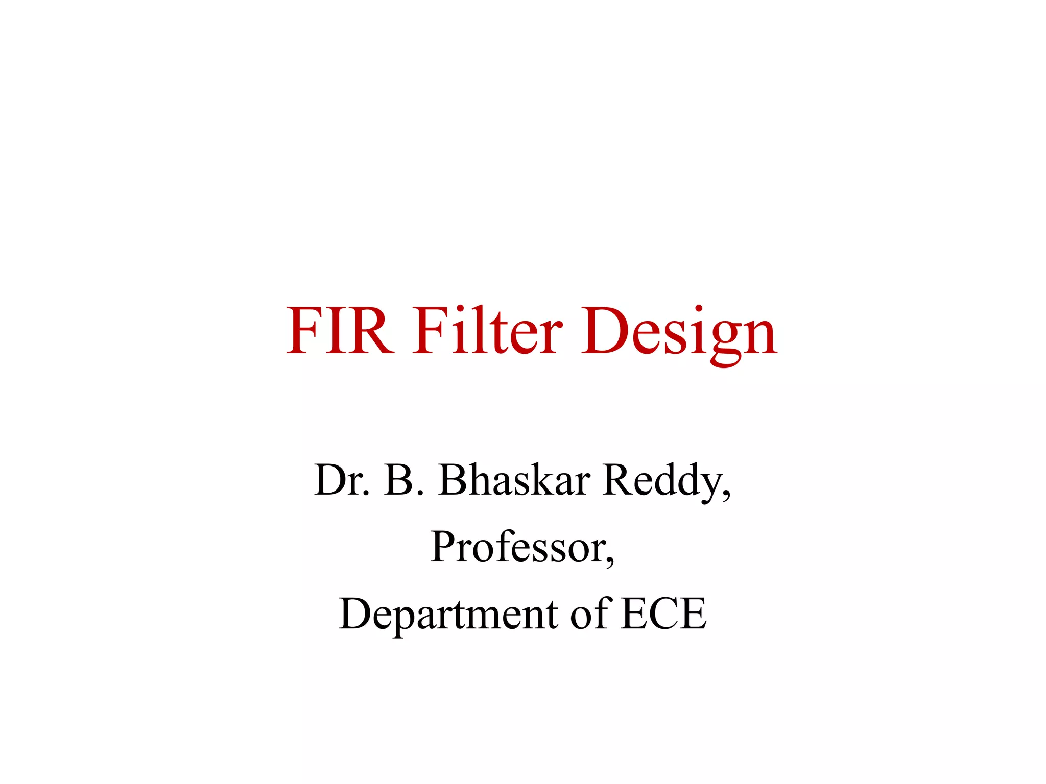 FIR Filter Design.pptx | Technology & Computing