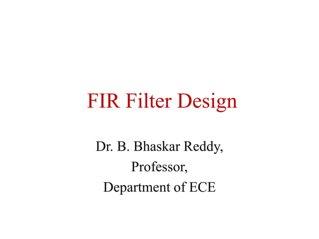 FIR Filter Design.pptx | Technology & Computing