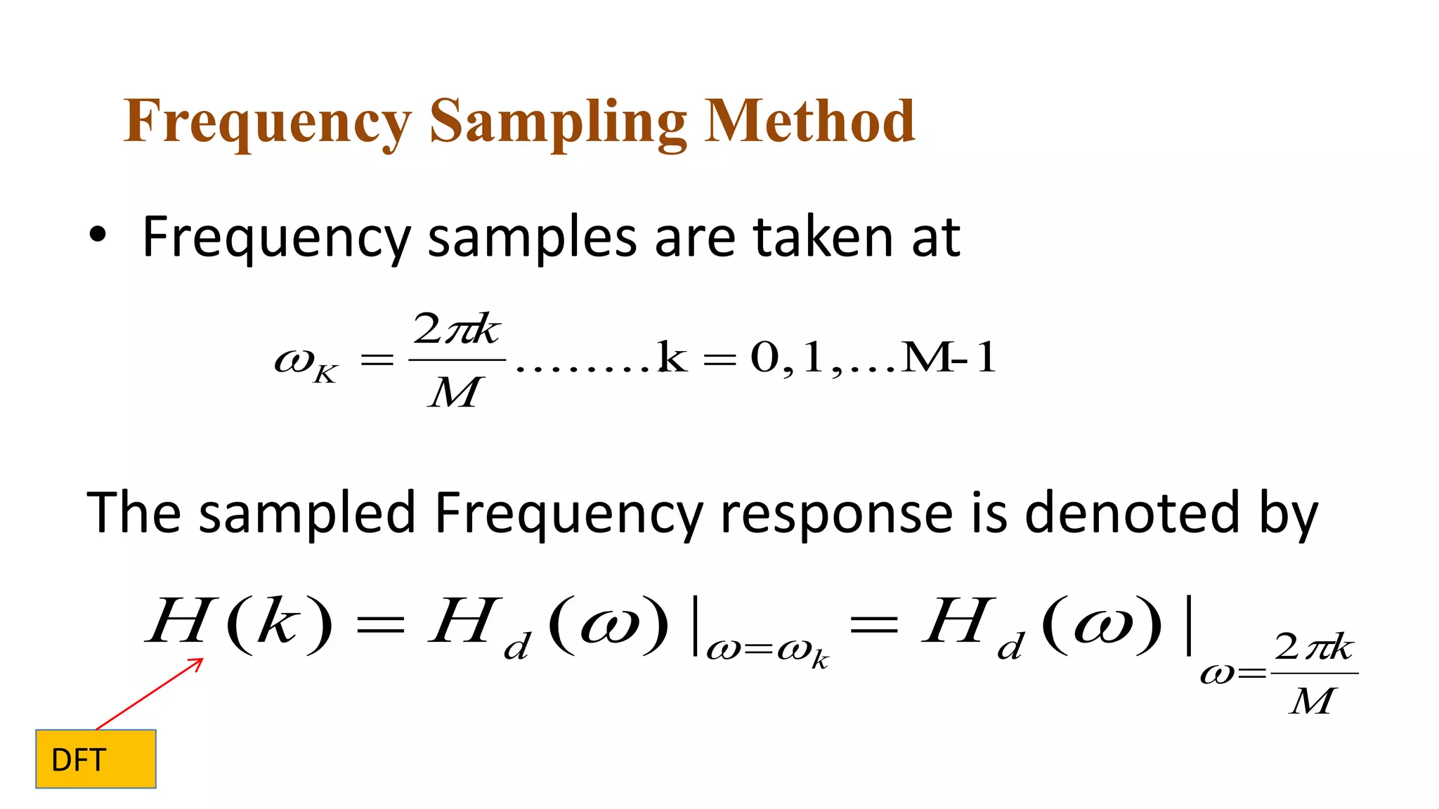 Fir filter design using Frequency sampling method | PPTX