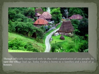 Firijba the oldest village in romania | PPSX