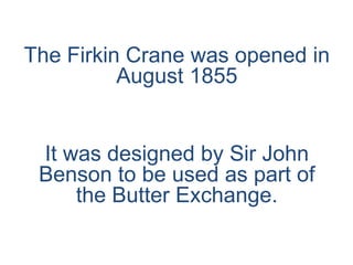 Firkin crane | PPTX