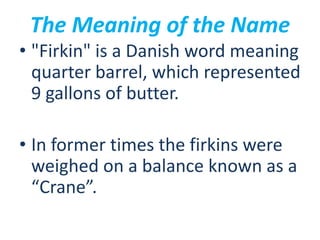 Firkin crane | PPTX