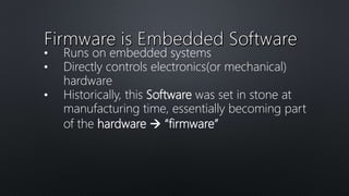 Firmware (Embedded system Software) | PPTX