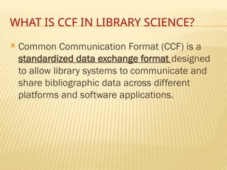 COMMON COMMUNICATION FORM toAT(CCF).pptx