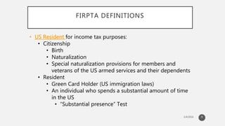 FIRPTA: Foreign Investment in Real Property Tax Act | PPTX | Real ...
