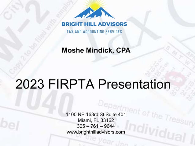 FIRPTA Presentation - 2023.pptx | Business Accounting & Finance | Business