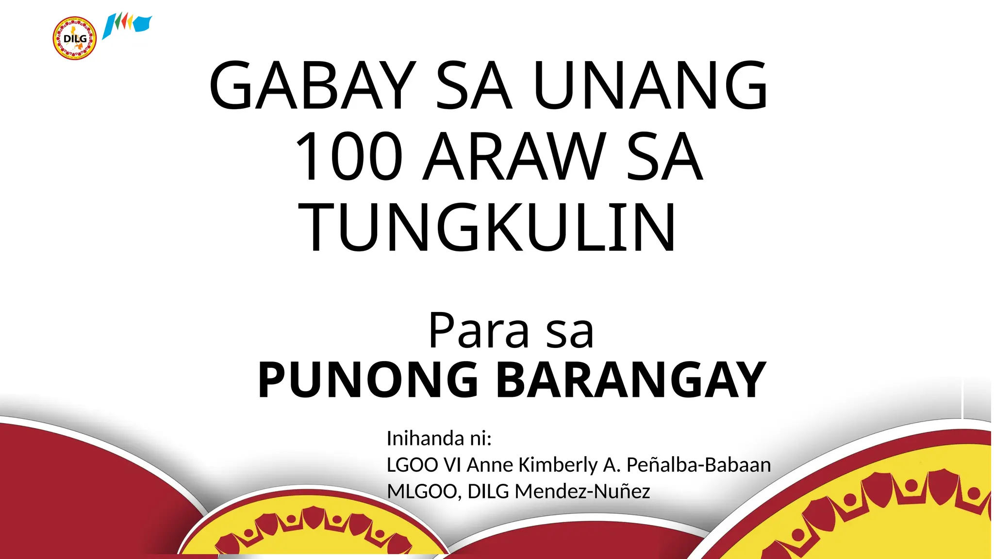 FIRST-100-DAYS-PUNONG BARANGAY VERSION.pptx