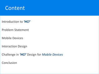 Challenges in HCI for Mobile Devices | PPTX