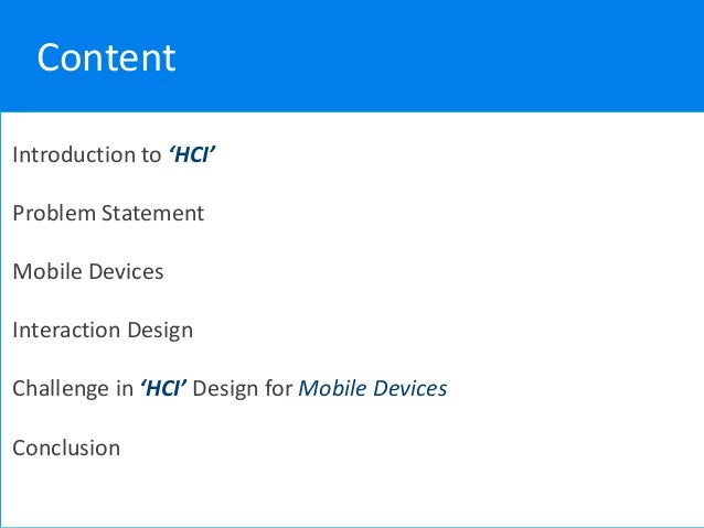 Challenges in HCI for Mobile Devices