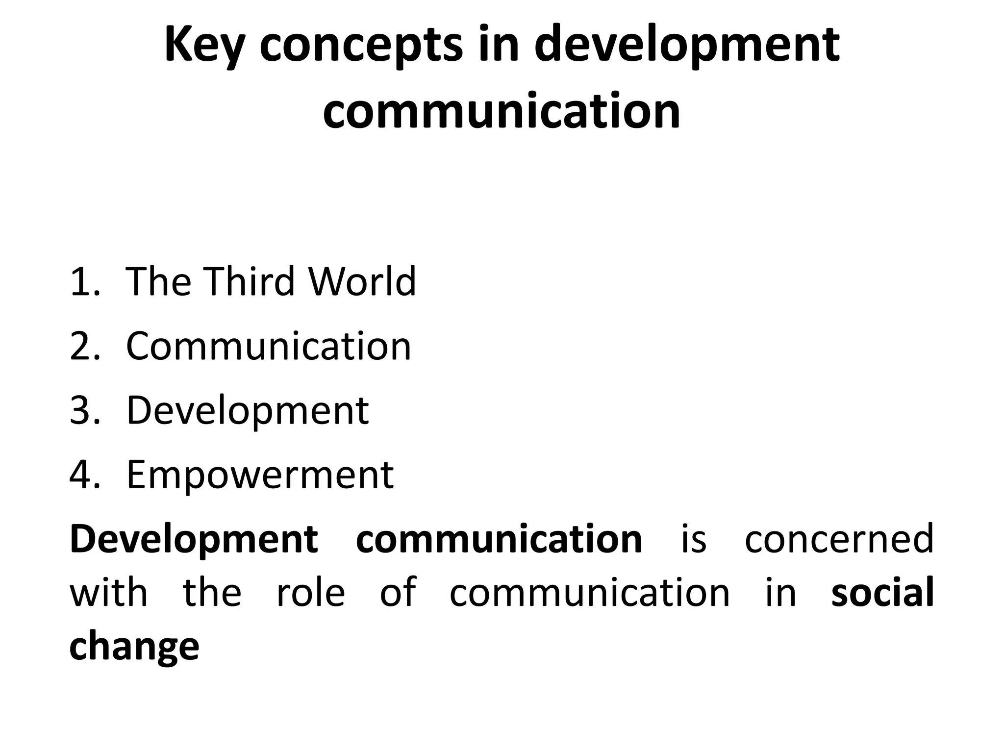 Communication For Development In The Third World Theory And Practice For Empowerment Pptx