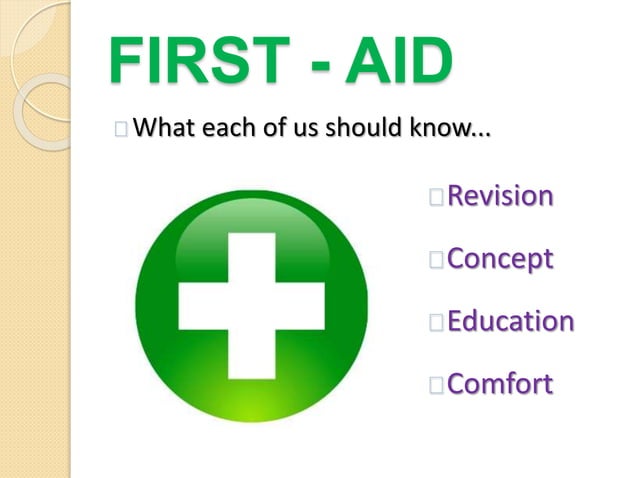 Basics About First-Aid | PPTX | First Aid | Injuries
