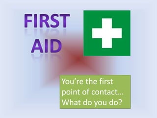 First aid-and-treatments | PPTX | First Aid | Injuries