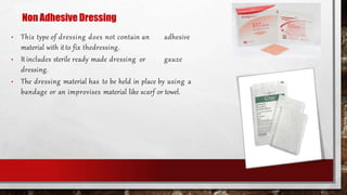 FIRST-AID-DRESSING-BANDAGES (1).pptx | First Aid | Injuries