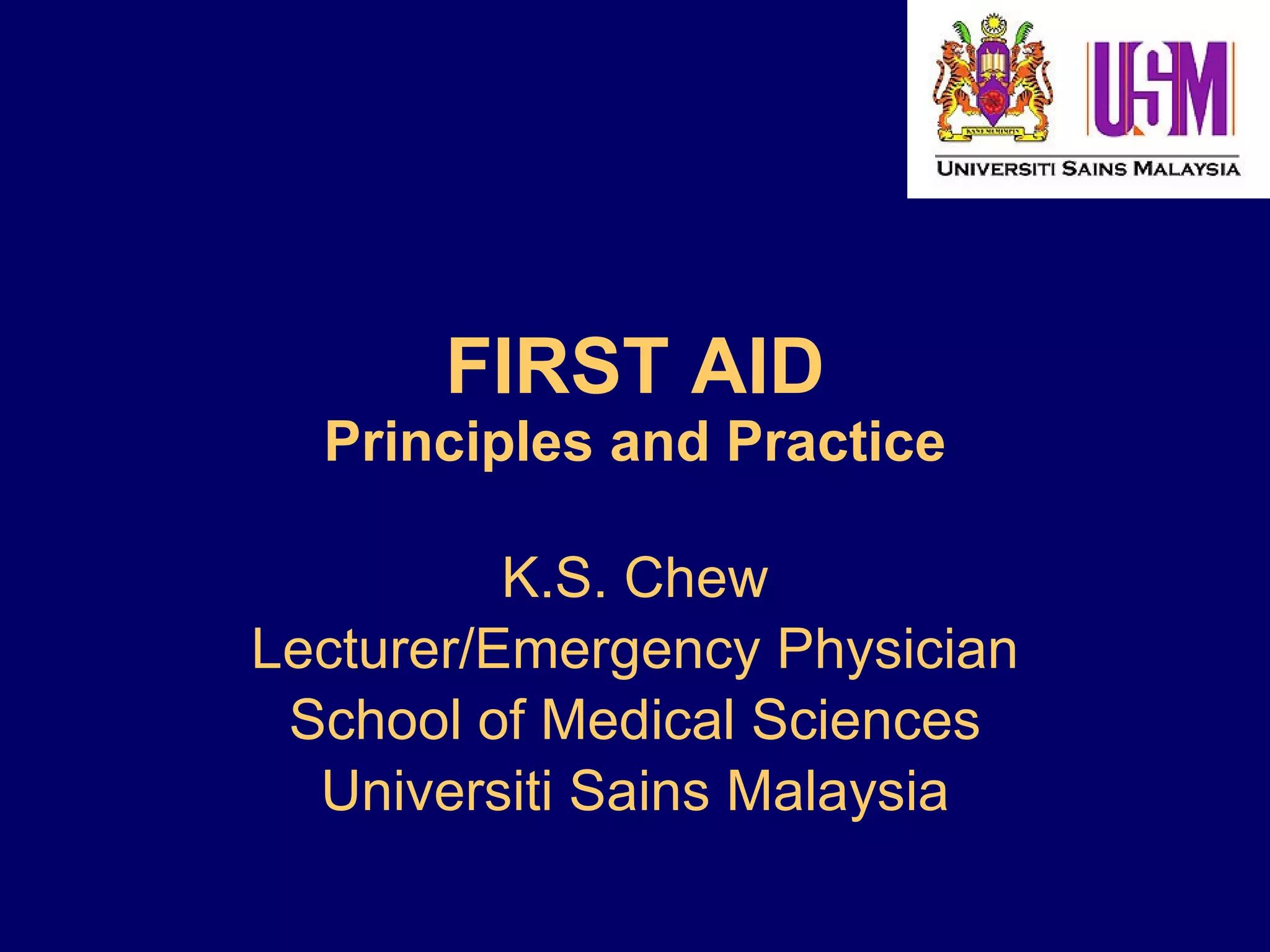 First Aid Principles And Practice | PPT | First Aid | Injuries
