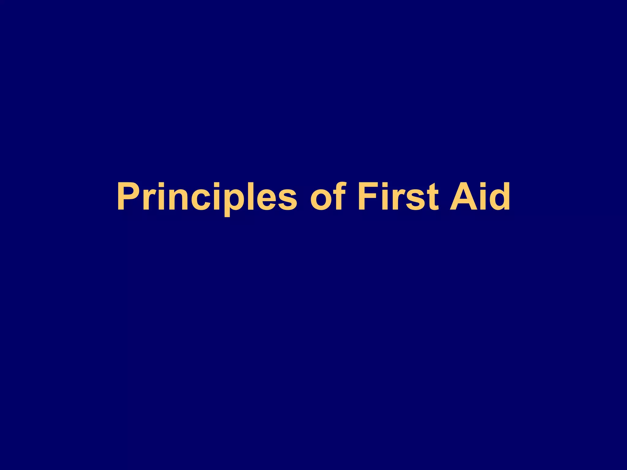 First Aid Principles And Practice | PPT