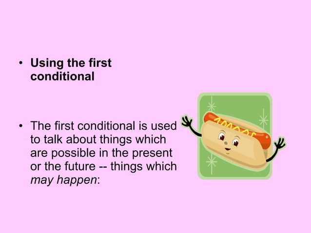 First Conditional | PPT | Nutrition | Healthy Living
