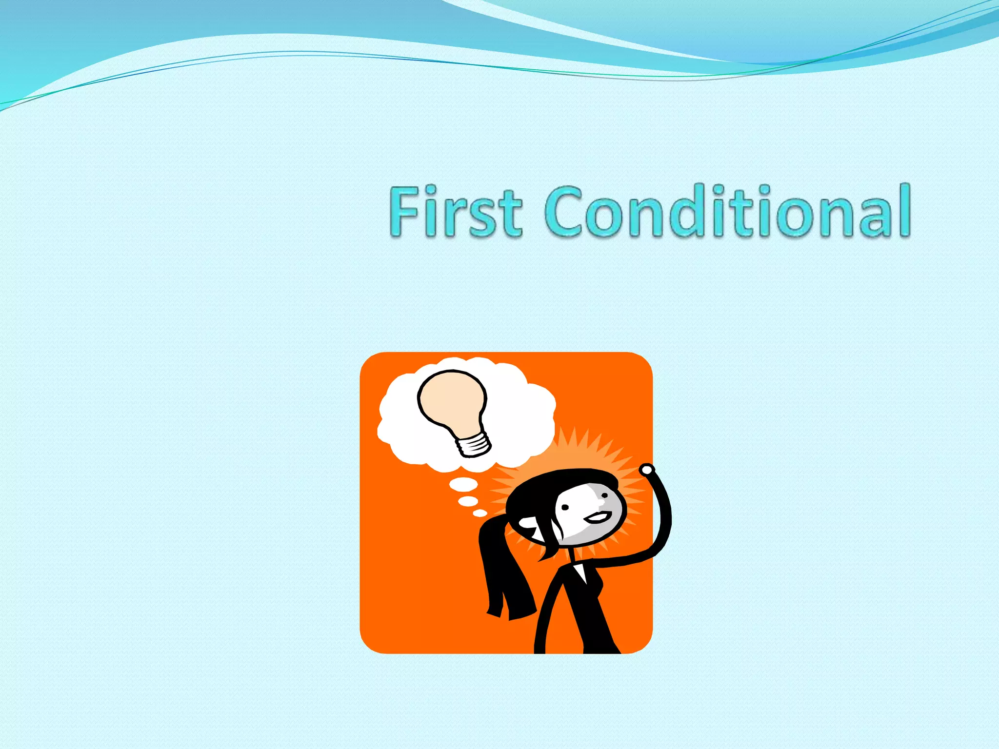 First conditional | PPTX
