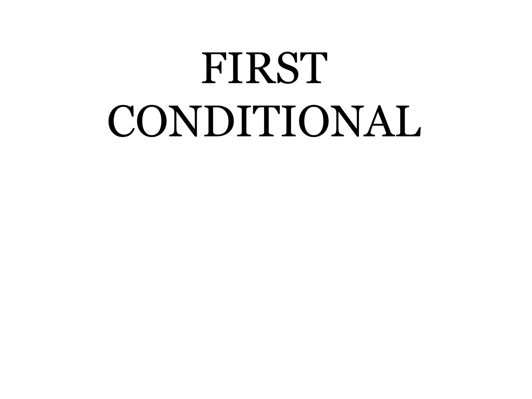 First conditional (4) | PPT