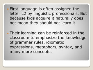 First-Language-vs-Second-Language lec.pptx