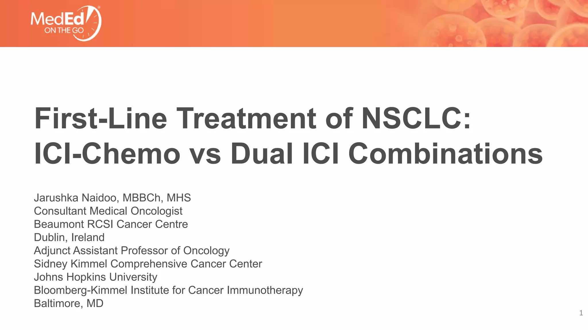 First-Line Treatment of NSCLC - ICI-Chemo vs Dual ICI Combinations.pptx