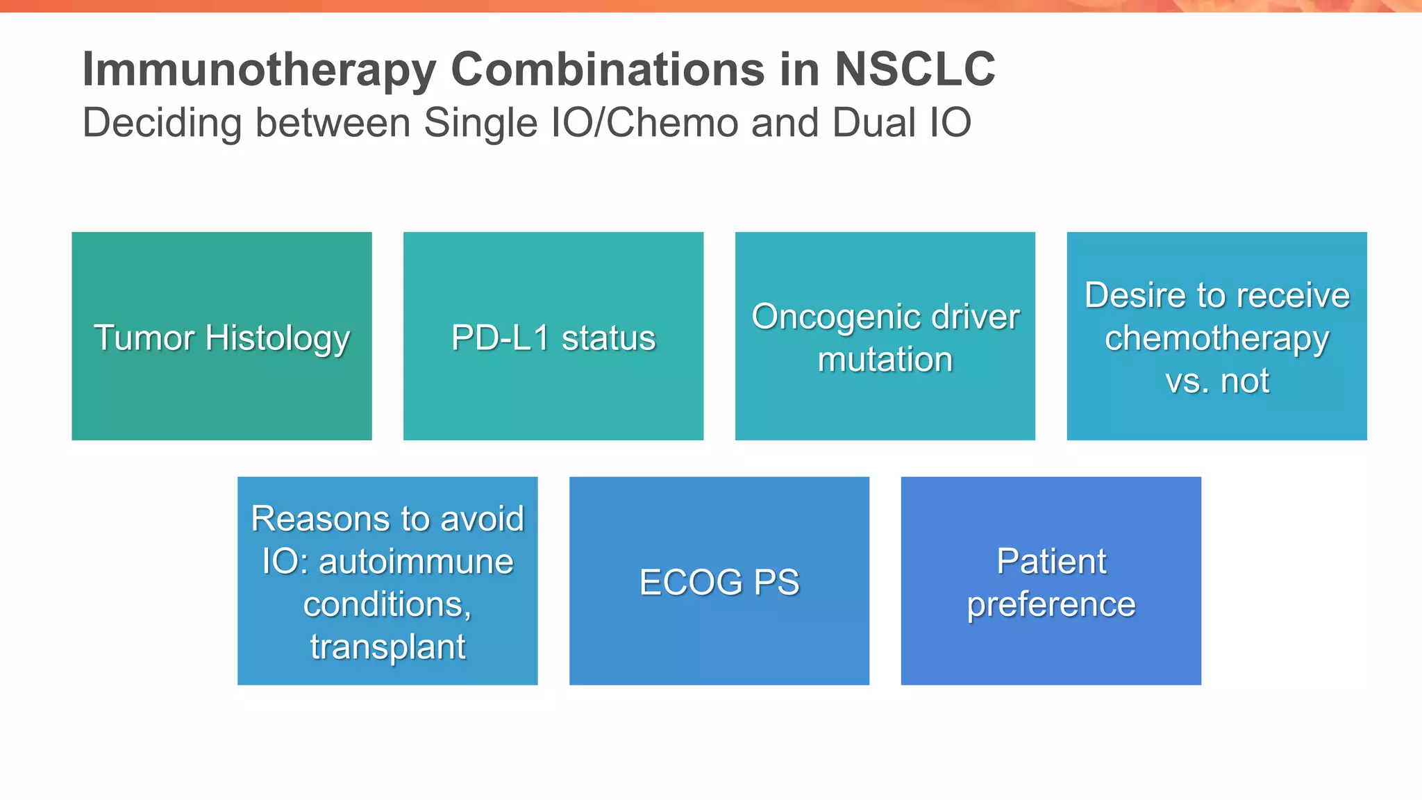 First-Line Treatment of NSCLC - ICI-Chemo vs Dual ICI Combinations.pptx