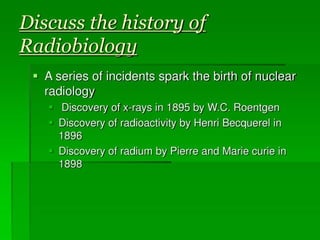 First-Radiation-Biology-1-History-of-Radiation-Biology.pptx