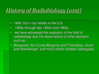First-Radiation-Biology-1-History-of-Radiation-Biology.pptx