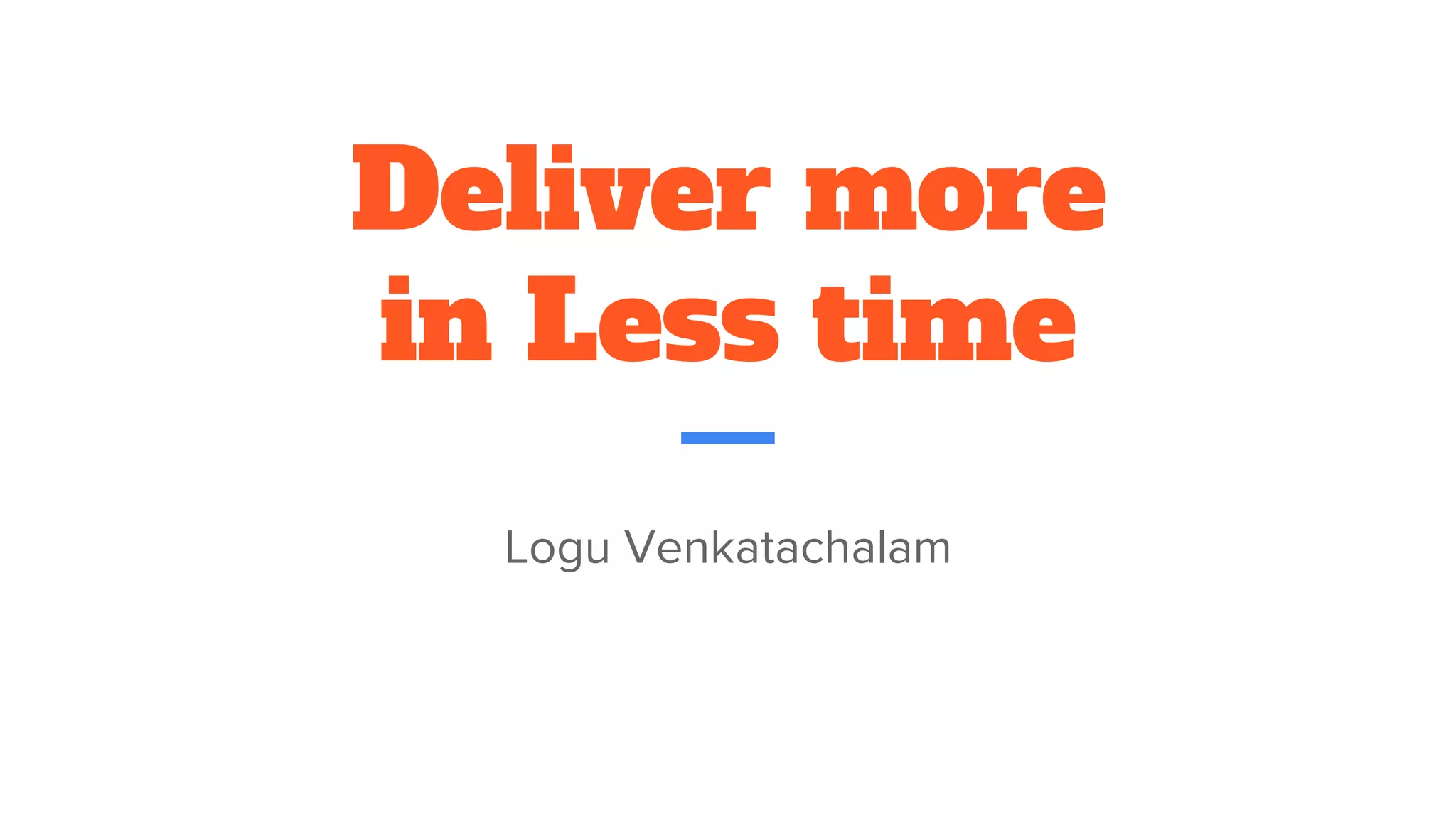 Do more in less time | PPT