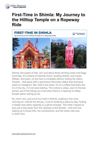First-Time in Shimla: My Journey to the Hilltop Temple on a Ropeway ...