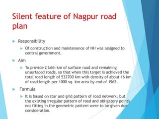 First 20 year road plan /nagpur road plan | PPTX