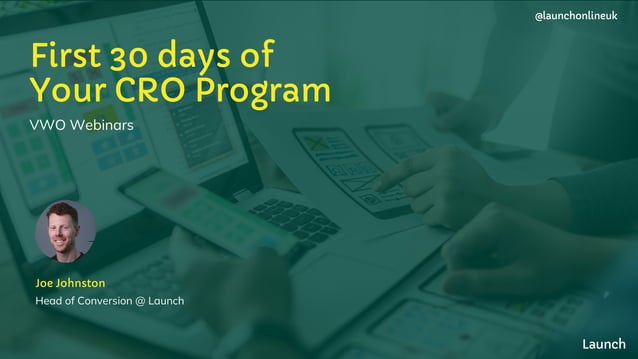 First 30 days of Your CRO Program | PPT
