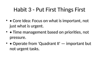 First 3 Habits Presentation Summary presentation | PPT