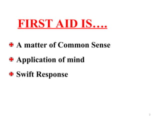 Importance and principles involved in first aid | PPT