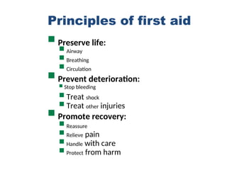 Importance and principles involved in first aid | PPT
