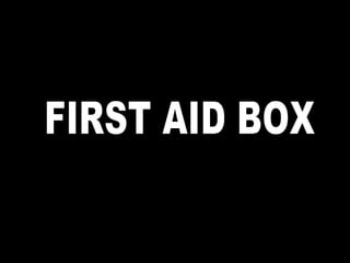 First Aid Box | PPT