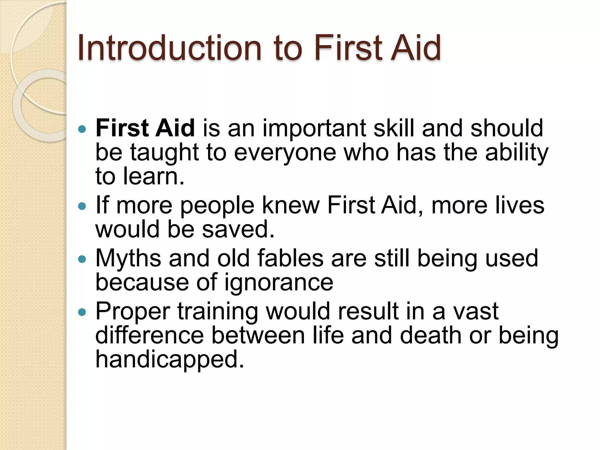 First aid (entire presentation) | PPTX | First Aid | Injuries