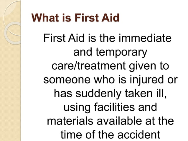 First aid (entire presentation) | PPTX | First Aid | Injuries