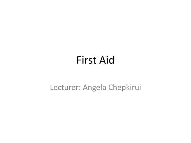 First Aid Summary of what is to be covered | PPT