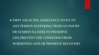 FIRST AID AND EMERGENCIES.pptx. introduction | PPTX | First Aid | Injuries