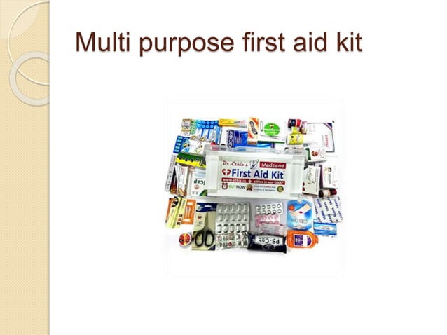First aid kit box | PPTX | First Aid | Injuries