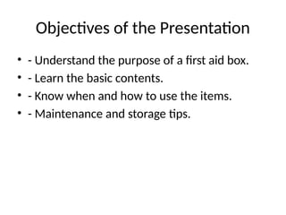 First aid box presentation for basic need | PPTX