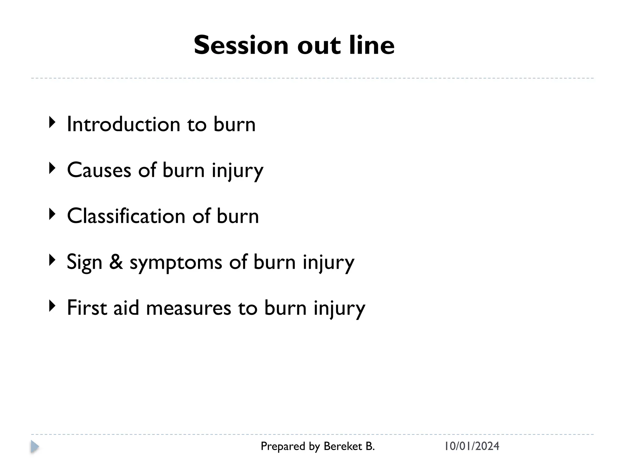 First aid Burn for health science students pptx | PPTX