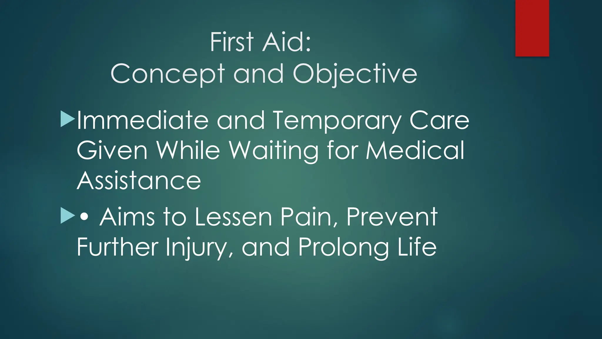 First Aid Concepts, Objectives, and Principles 24-25.pptx