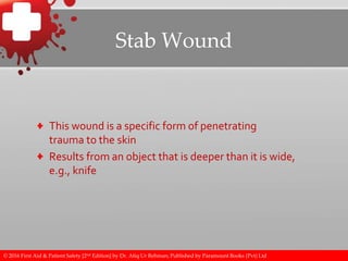 First Aid during Wounds by Dr. Atiq Ur Rehman | PPSX
