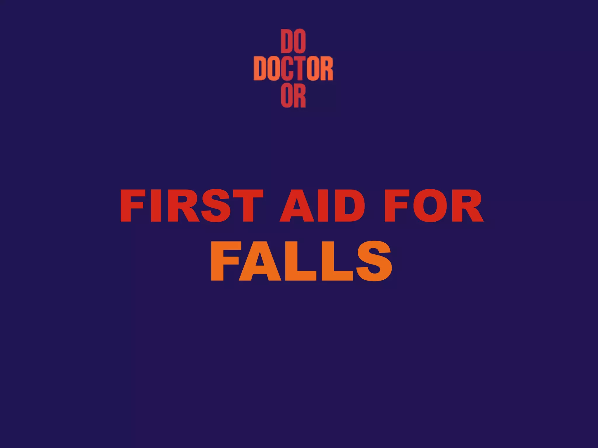 First Aid for Falls | PPTX