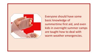 First aid fundamentals during summer | PPT
