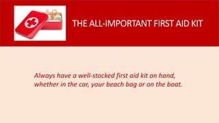 First aid fundamentals during summer | PPT | Free Download
