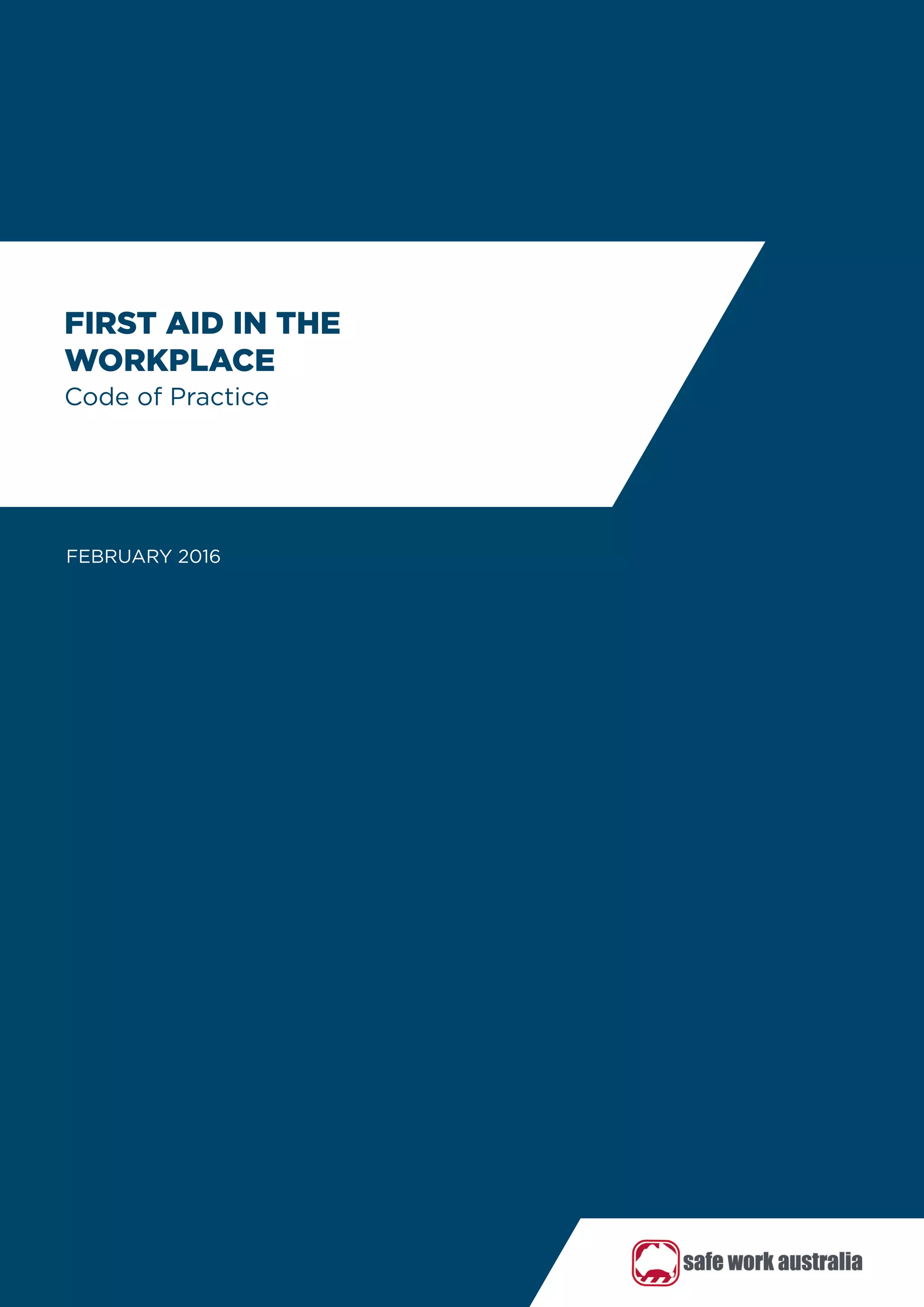 First Aid in the Workplace Code of Practice | PDF