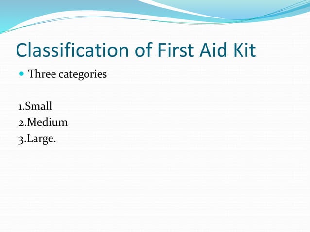 First aid kit | PPTX | First Aid | Injuries