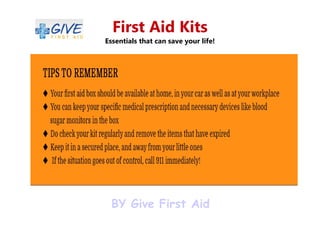 First Aid Kit By Give First Aid Sunshine Coast | PPT | Free Download